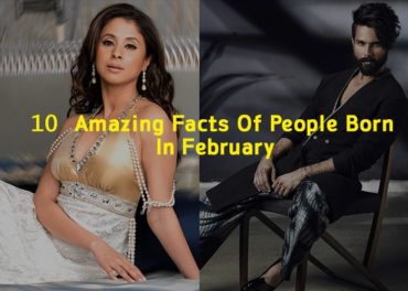 10 Amazing Facts Of People Born In February - Revive Zone