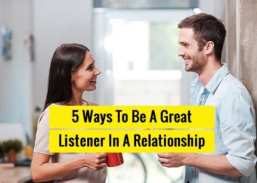 5 Ways As How To Be A Great Listener In A Relationship - Revive Zone